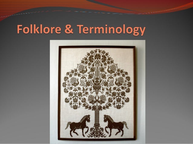 Folklore: Introduction and Terms