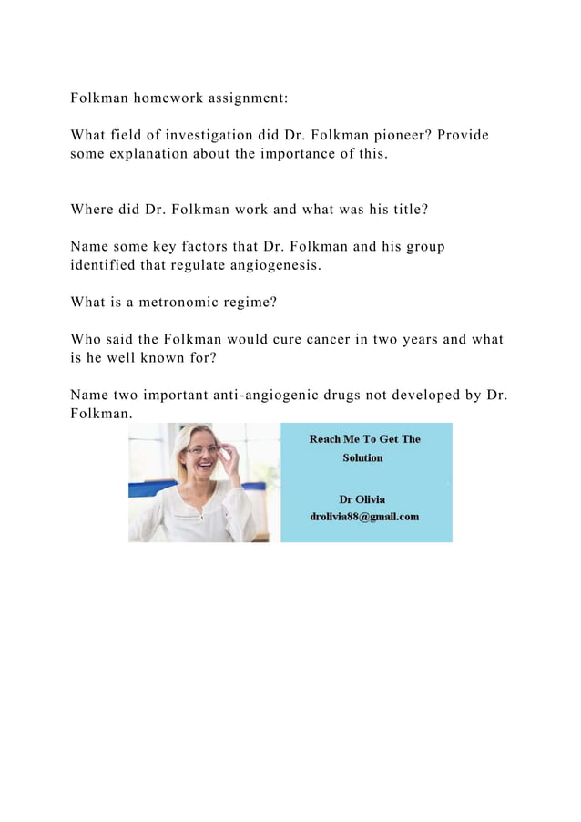 Folkman homework assignmentWhat field of investigation did Dr. .docx