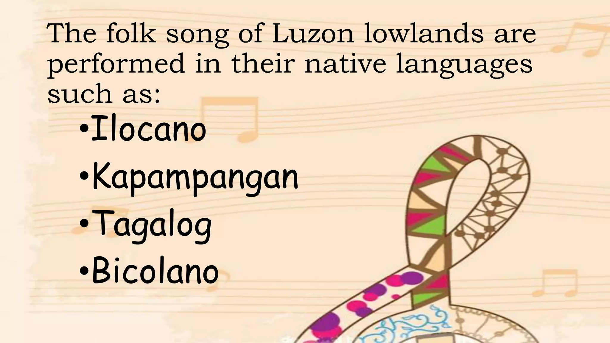Folk songs in the Lowlands of Luzon | PPTX