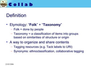 Folksonomies: a bottom-up social categorization system | PPT ...