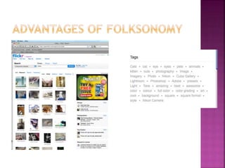Folksonomy presentation - completed | PPTX | Social Networking | Internet