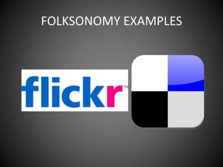Folksonomy Presentation | PPTX | Internet | Computing