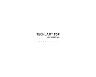 Folleto Techlam Top by Levantina | PDF