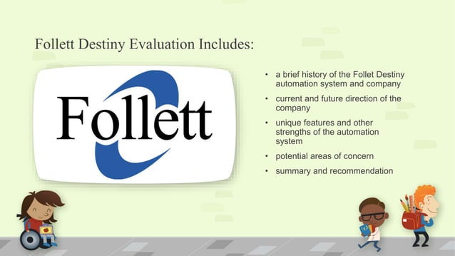 Follet Destiny - Automation System Evaluation | PPSX | Tablets and E ...
