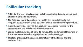 Follicle Monitoring: A Key to Optimized Fertility Treatment | PPTX
