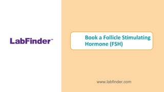 Follicle Stimulating Hormone(FSH) | PDF