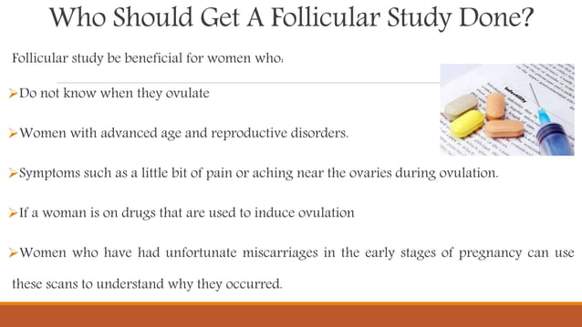 FOLLICULAR STUDY AND PATIENT MONITORING.pptx | Pregnancy | Reproductive ...