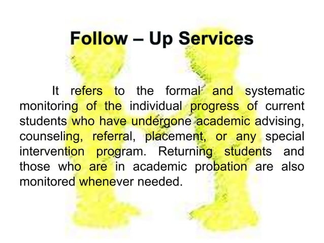 Follow Up Services | PPTX | Educational Assessment | Education