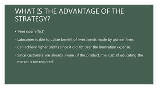 Follower/Latecomer Strategy | PPTX