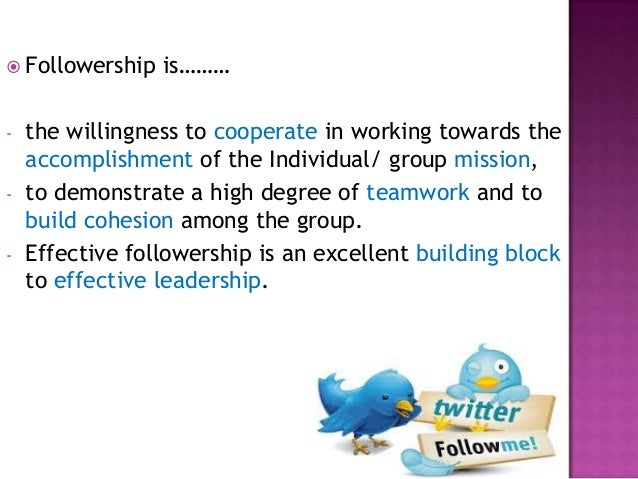 Followership, A Leadership Workshop