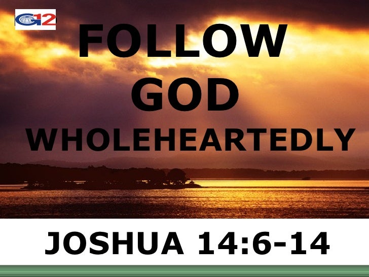 Follow God Wholeheartedly