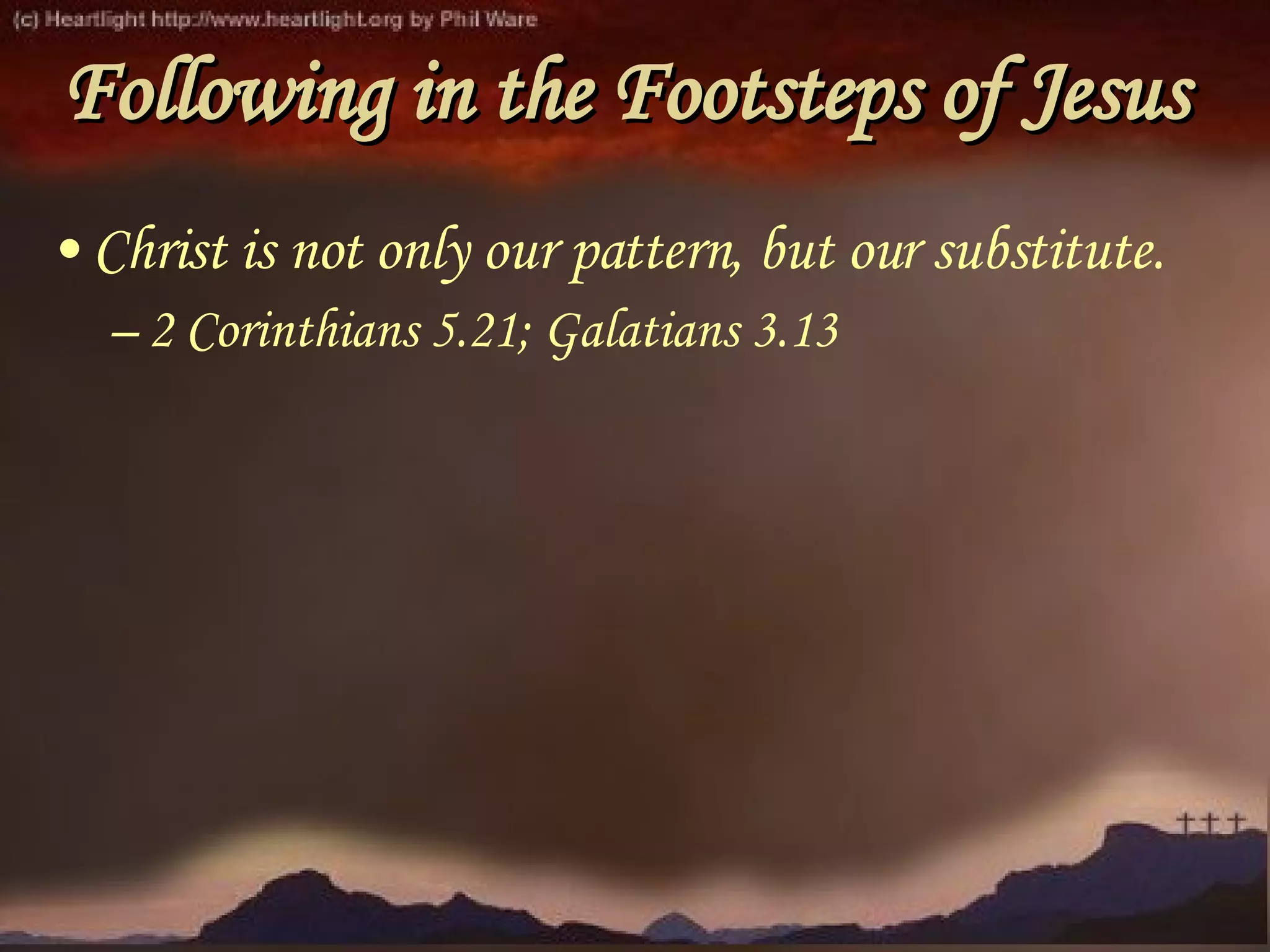 Following In The Footsteps Of Jesus | PPT