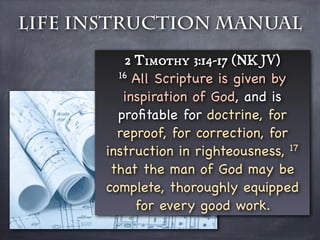 The Bible - The Life Instruction Manual | PDF