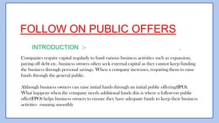 FOLLOW ON PUBLIC OFFER | PPTX