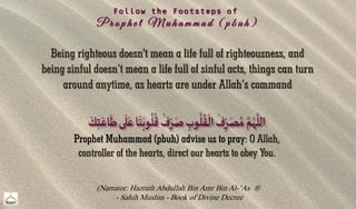 Follow the Footsteps of Prophet Muhammad (pbuh) - Part 1 | PPT