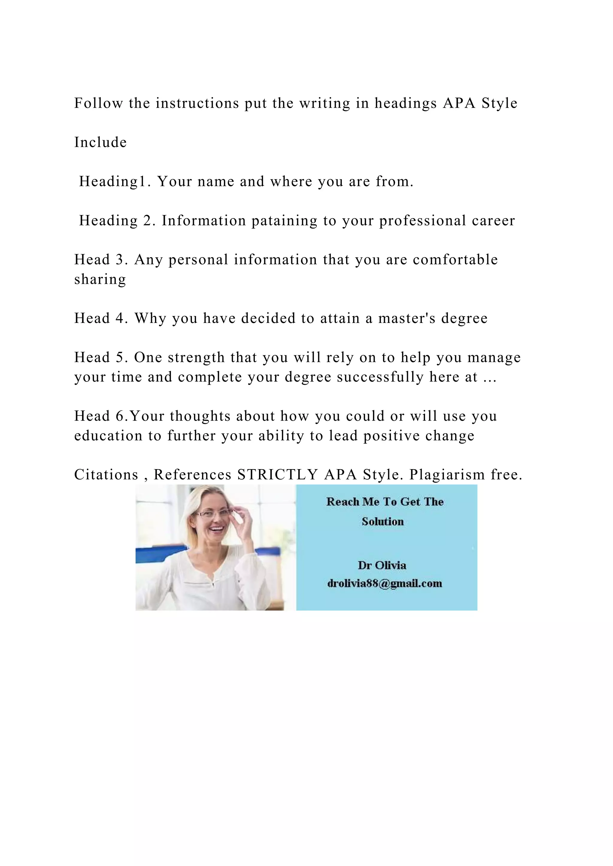 Follow the instructions put the writing in headings APA StyleInc.docx