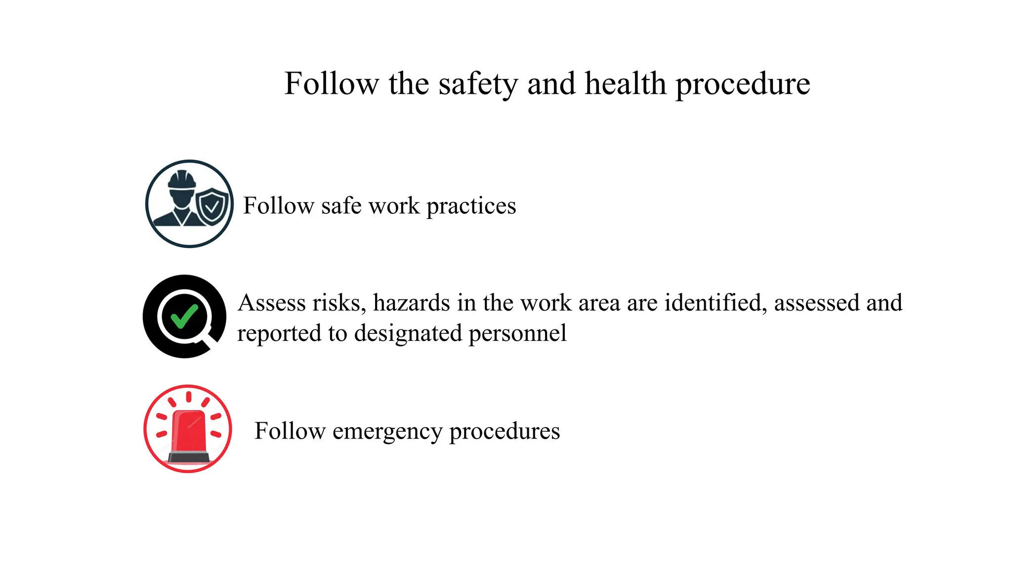 Follow the safety and health procedure.pptx