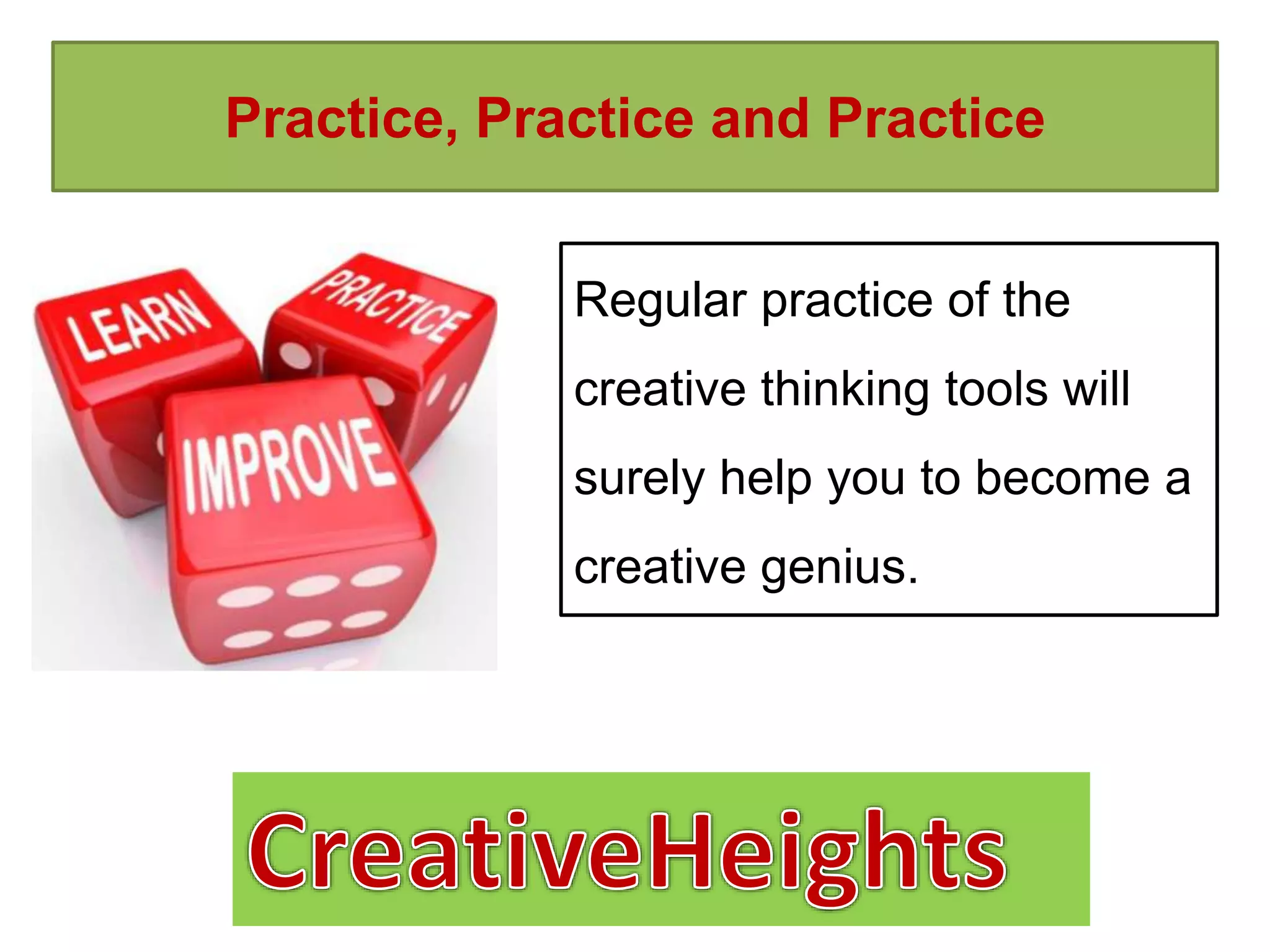 Follow these 4 simple tips to become a creative thinker | PPT
