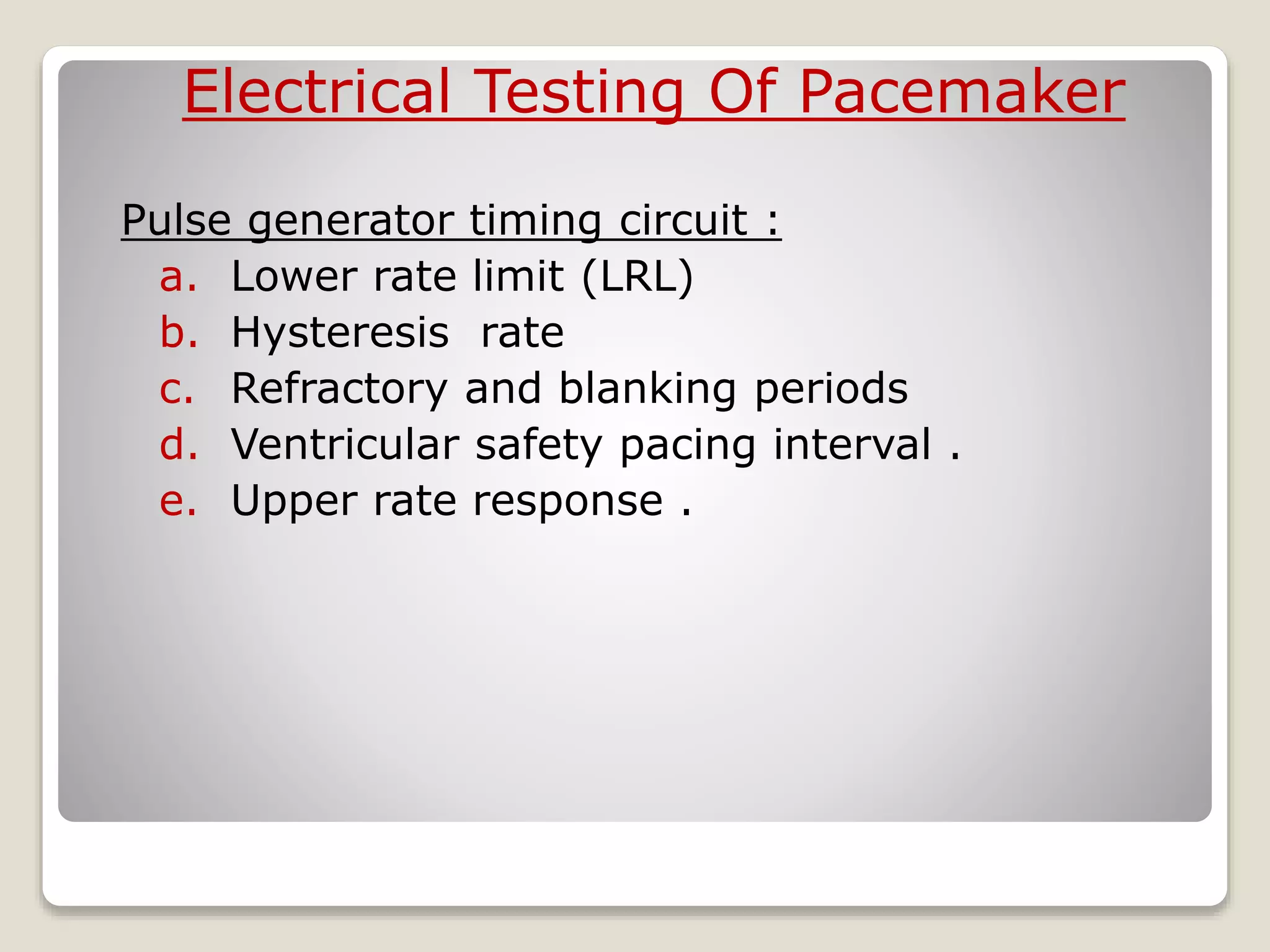 Follow up and management of pacemaker programming and | PPTX