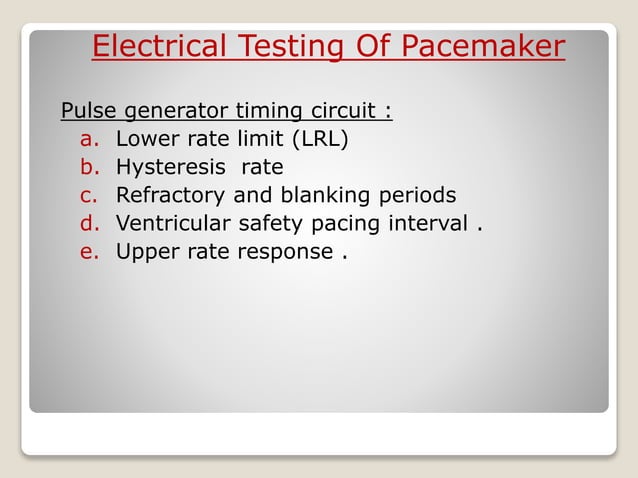Follow up and management of pacemaker programming and | PPTX
