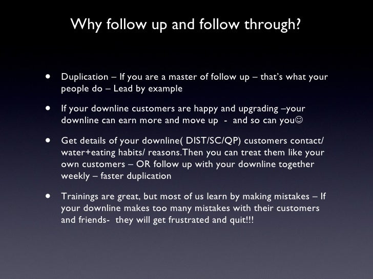 Follow up follow up follow through