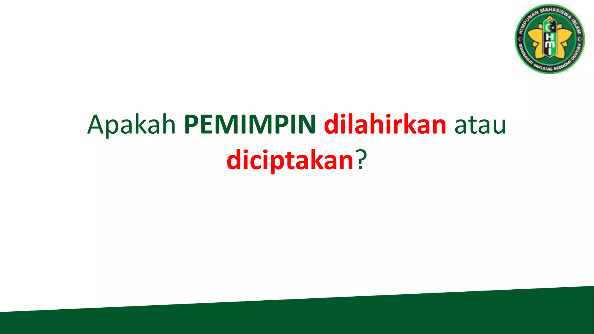 Kepemimpinan, Manajemen dan Organisasi (KMO) | PPTX