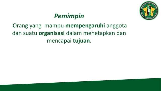 Kepemimpinan, Manajemen dan Organisasi (KMO) | PPTX