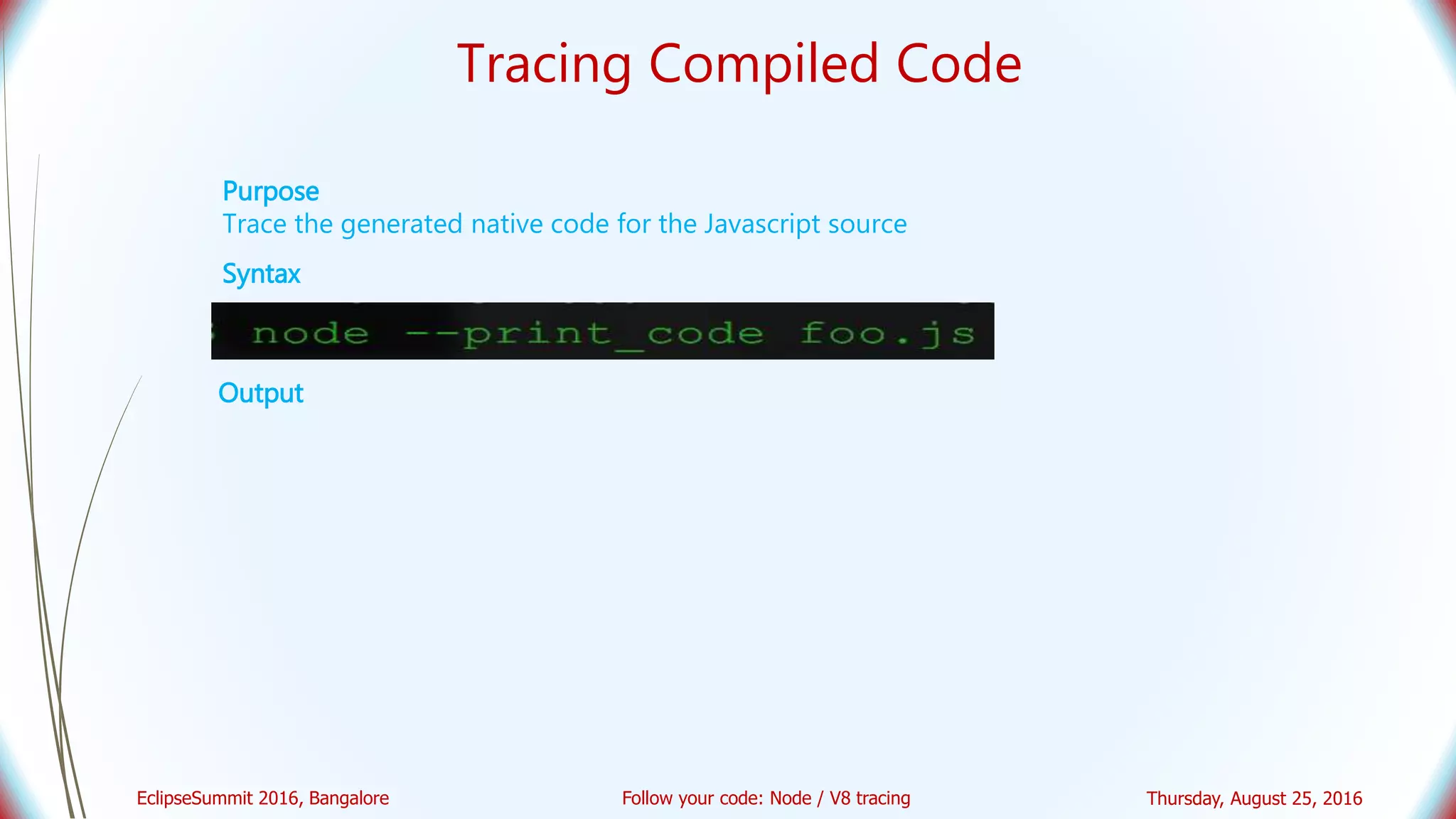 Follow your code: Node tracing | PPT
