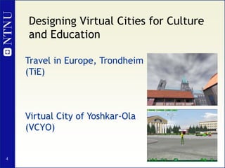 Universcity: Towards a Holistic Approach to Educational Virtual City ...