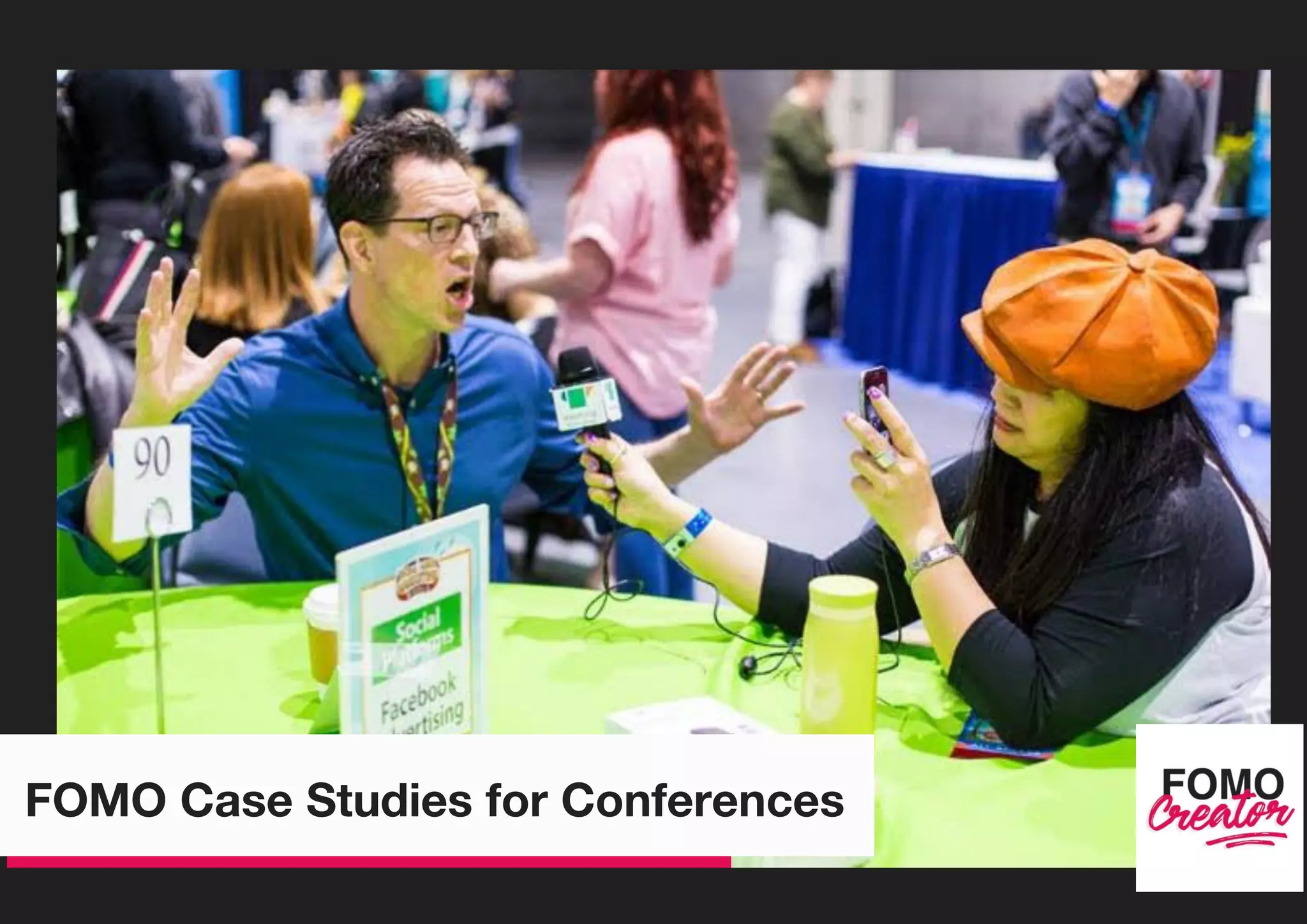 Fomo Case Studies - Conferences | PPT