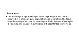 Fon.Concept of Loss & Grieving and Death and Dying .pptx