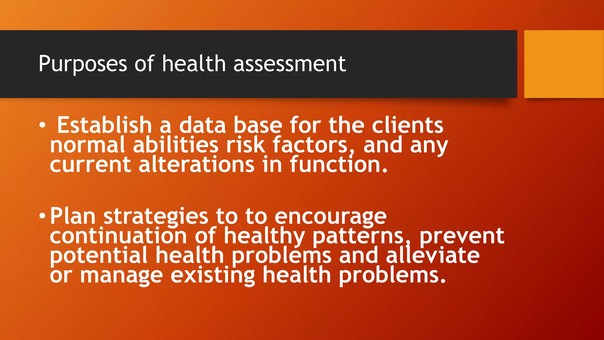 Healh assessment NURSING FOUNDATION | PPTX