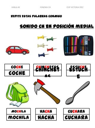 Proyecto HABLA-M: Fonema CH ppt | PPTX