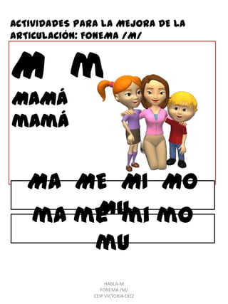 Proyecto HABLA-M: Fonema M ppt | PPTX