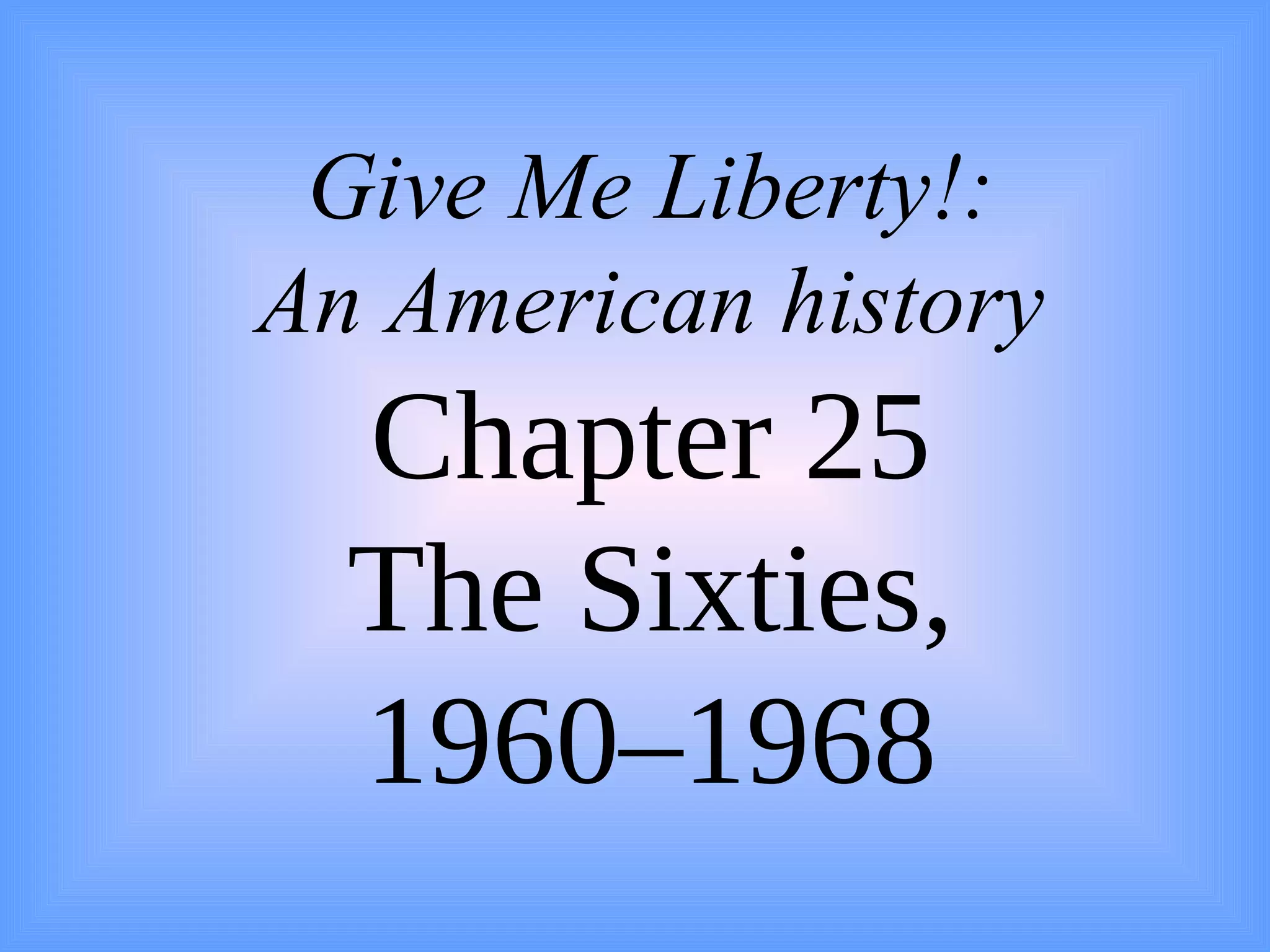 Foner lecture ch25 | PPT