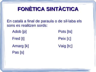 Fonetica sintactica. Consonantisme | PPT