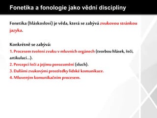 Základy české fonetiky a fonologie (U1ST) | PPT