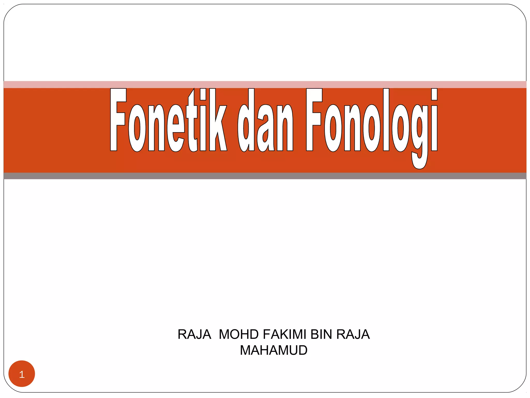 Fonetik dan fonologi | PPT