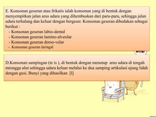Fonologi - bahasa indonesia- jenis jenis konsonan | PPTX