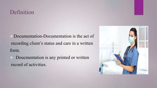 Nursing documentation ppt | PPTX