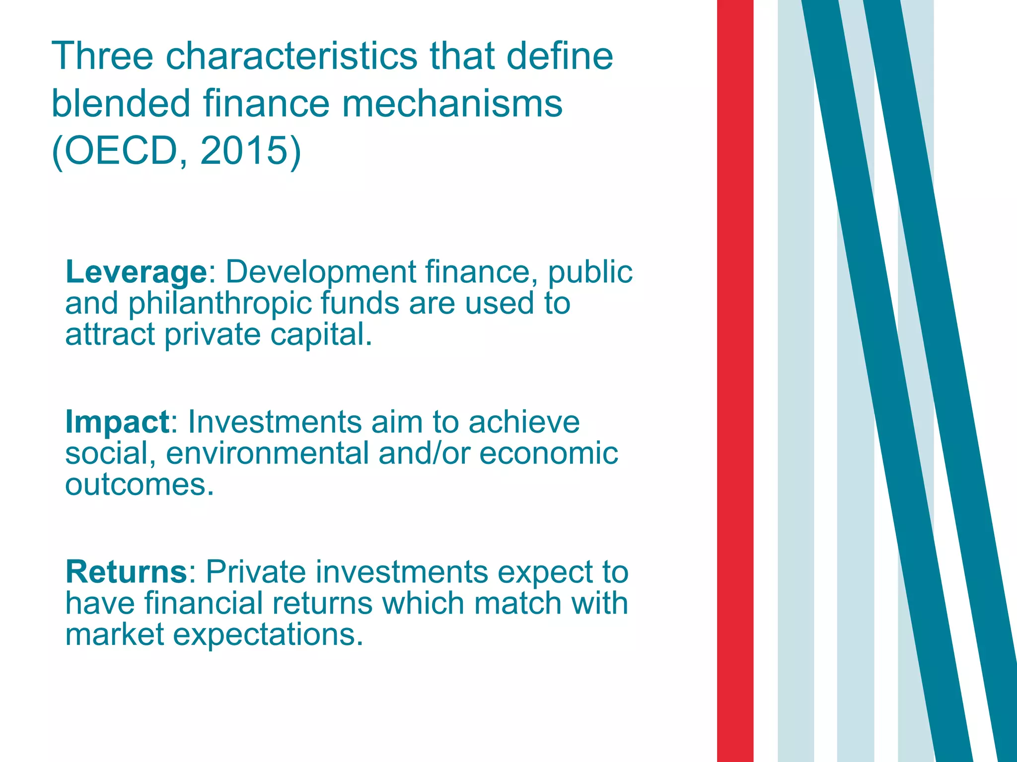 Blended finance for beginners : a simplified framework | PPTX
