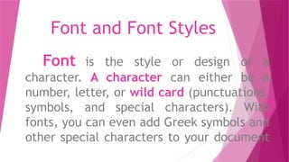 Font and Font Styles for the ICT CLASS grade nine. | PPTX