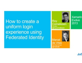 Create a Uniform Login Experience with a Centralized Cloud Authentication System, Roy ...