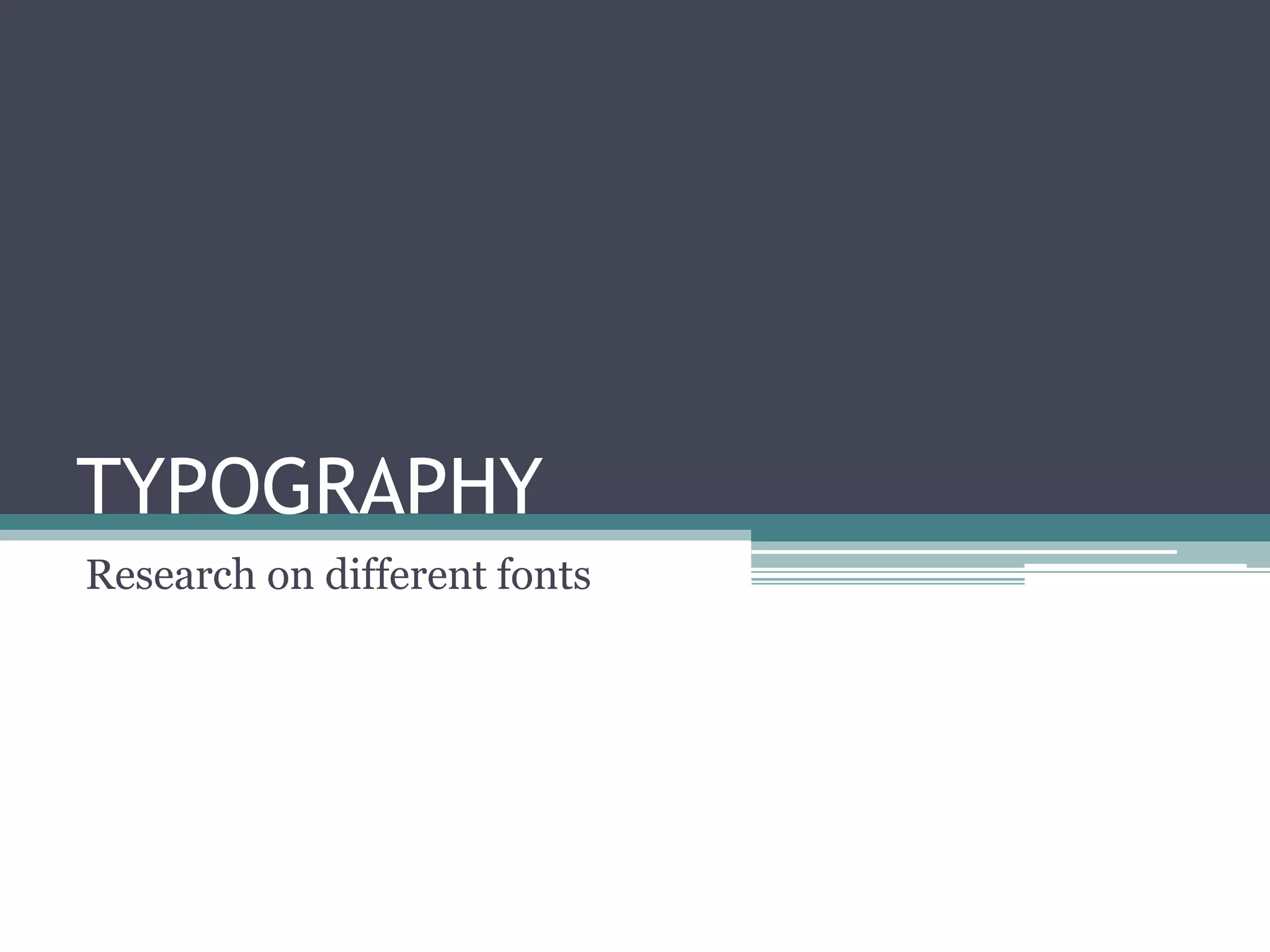 Font Research | PPTX