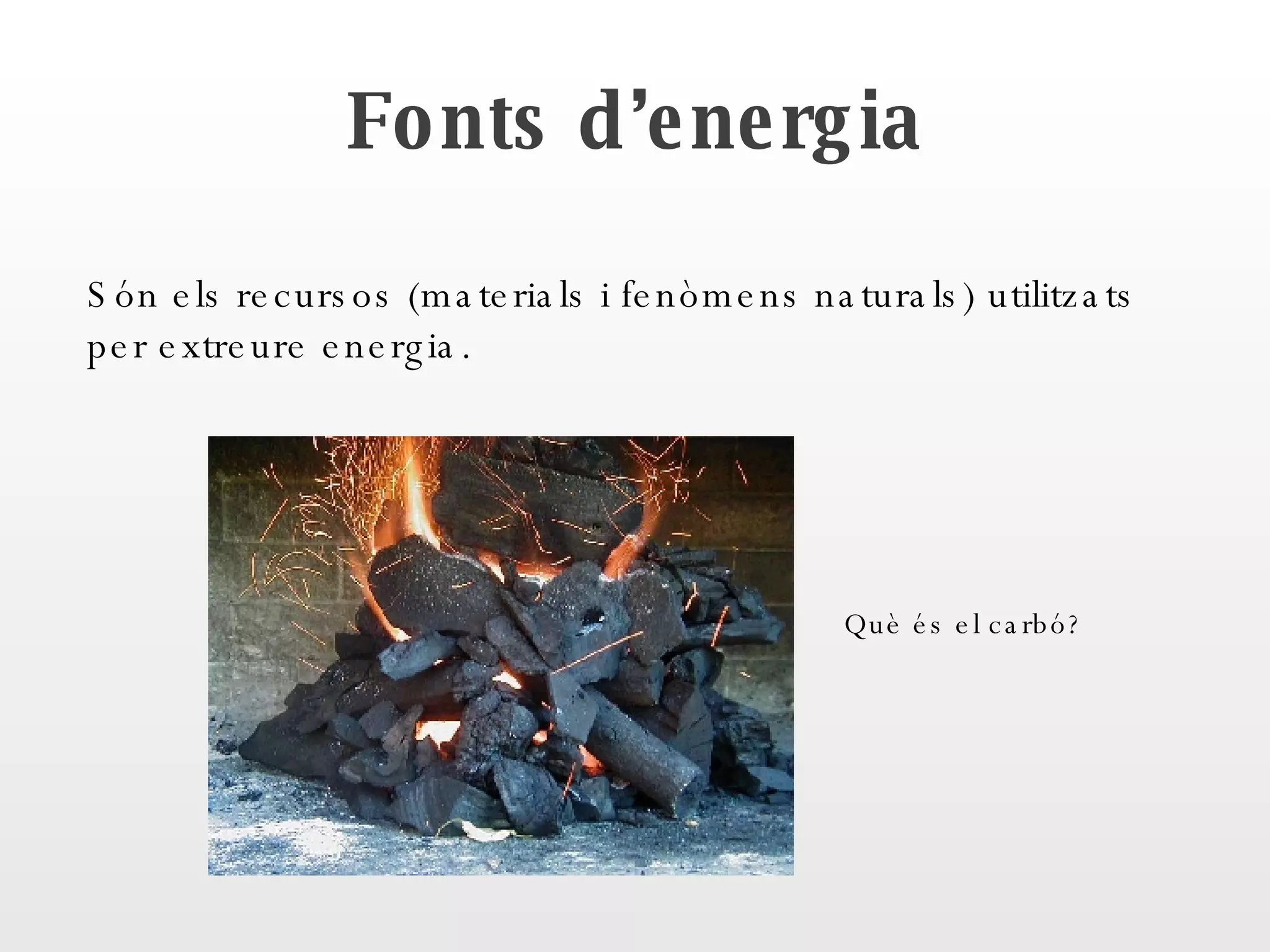 Fonts d'energia | PPT