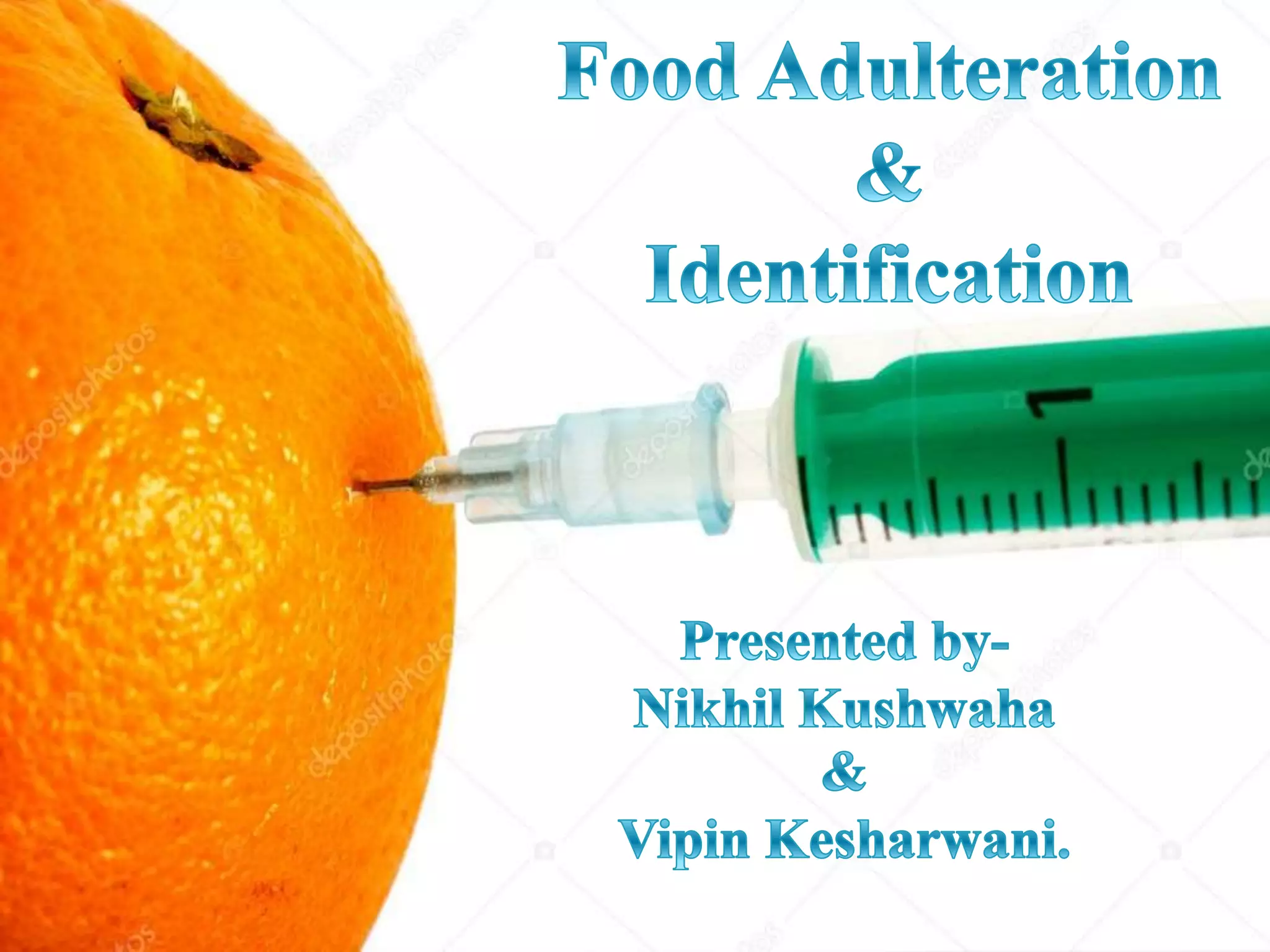 Food adulteration & identification | PPTX