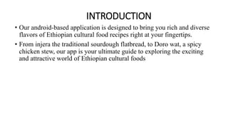 Ethiopian cultural food recipe application | PPT