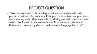 Ethiopian cultural food recipe application | PPT