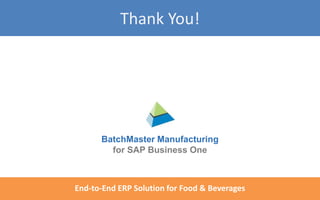 BatchMaster ERP for Food & Beverages | PPTX