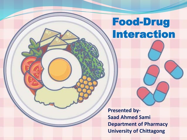 Food drug interaction | PPTX | Nutrition | Healthy Living